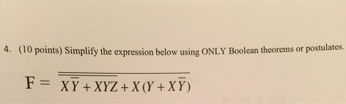Solved Simplify the expression below using ONLY Boolean | Chegg.com