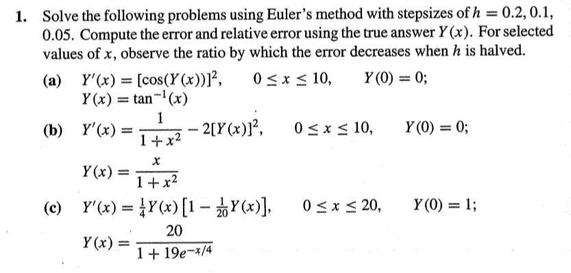 Solved Solve The Following Problems Using Eulers Method