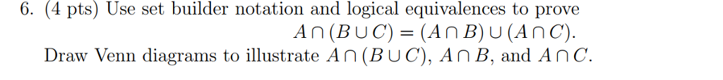 Solved 6. (4 pts) Use set builder notation and logical | Chegg.com
