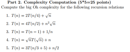 Solved Part 2. Complexity Computation (5*5-25 points) | Chegg.com
