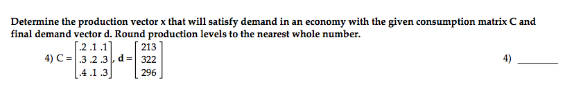 Solved Determine the production vector x that will satisfy | Chegg.com