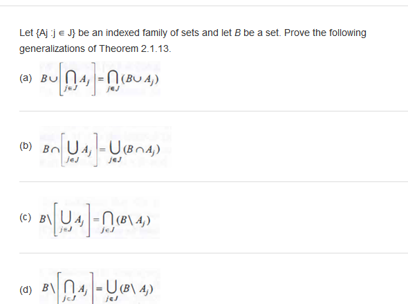 Solved Let {A_j:j element J} be an indexed family of sets | Chegg.com