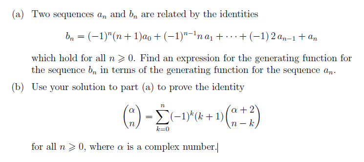 (a) Two sequences an and bn are related by the | Chegg.com