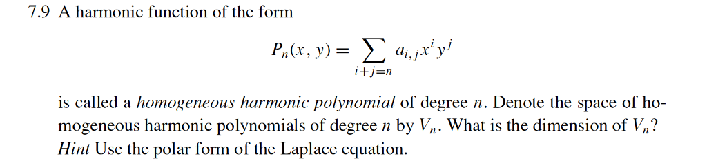Solved 7.9 A harmonic function of the form is called a | Chegg.com