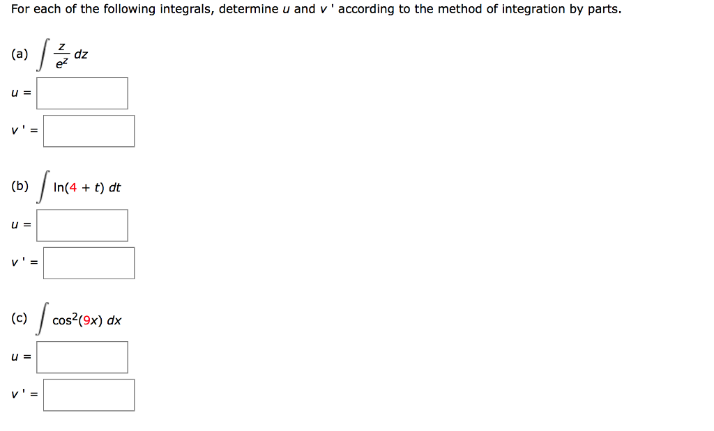 Solved For each of the following integrals, determine u and | Chegg.com