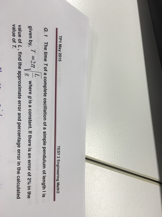 Solved The time T of a complete oscillation of a simple | Chegg.com
