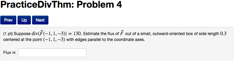 Solved PracticeDivThm: Problem 4 (1 pt) Suppose div(vector | Chegg.com