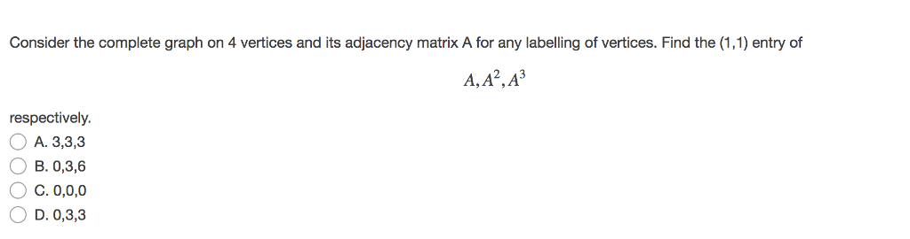 Solved Consider the complete graph on 4 vertices and its | Chegg.com