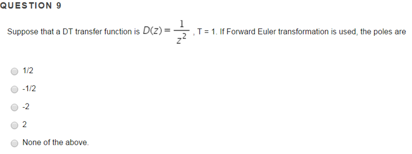 Solved Suppose that a DT transfer function is D(Z) = 1/z^2. | Chegg.com