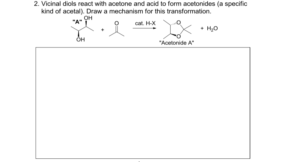 Solved Vicinal diols react with acetone and acid to form | Chegg.com