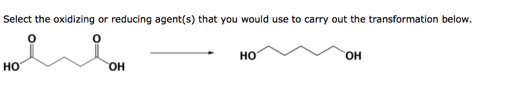 Solved Select the oxidizing or reducing agent(s) that you | Chegg.com