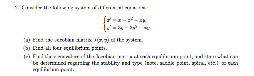 Consider the following system of differential | Chegg.com
