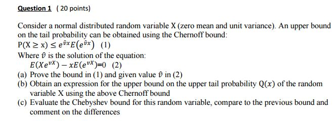 Solved Question 1 (20 points) Consider a normal distributed | Chegg.com