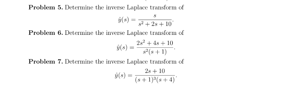 Solved Problem 5. Determine the inverse Laplace transform of | Chegg.com