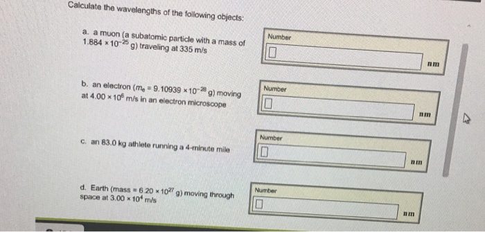 Solved Calculate the wavelengths of the following objects: | Chegg.com
