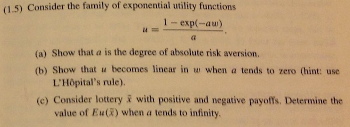 Solved Consider the family of exponential utility | Chegg.com