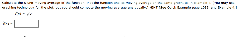 Calculate the 5-unit moving average of the function. | Chegg.com