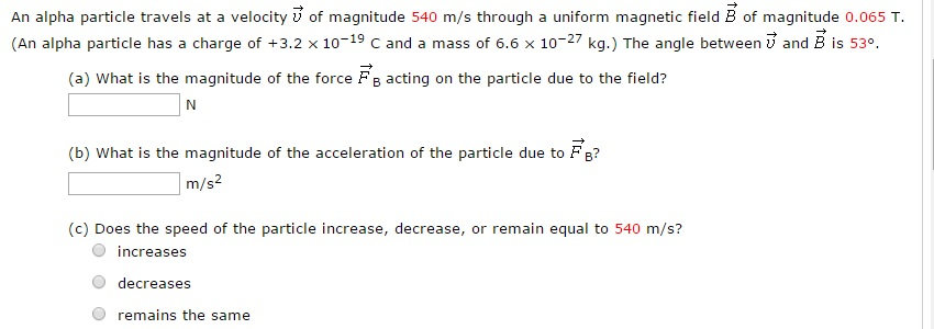 Solved An alpha particle travels at a velocity v of | Chegg.com