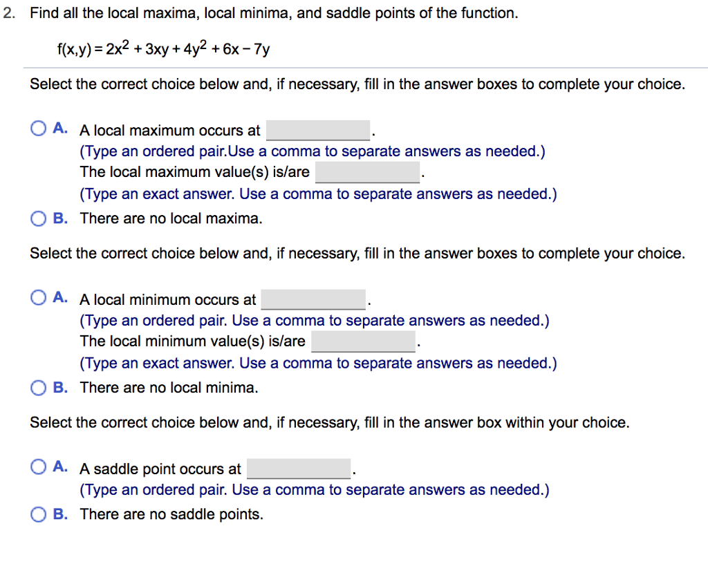 Solved 2. Find all the local maxima, local minima, and | Chegg.com
