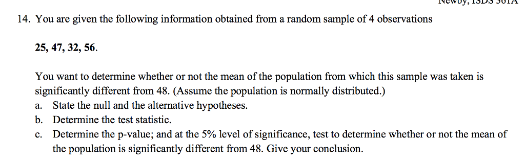 Solved 14. You are given the following information obtained | Chegg.com
