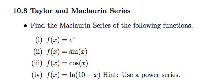 Solved Taylor and Maclaurin Series Find the Maclaurin | Chegg.com