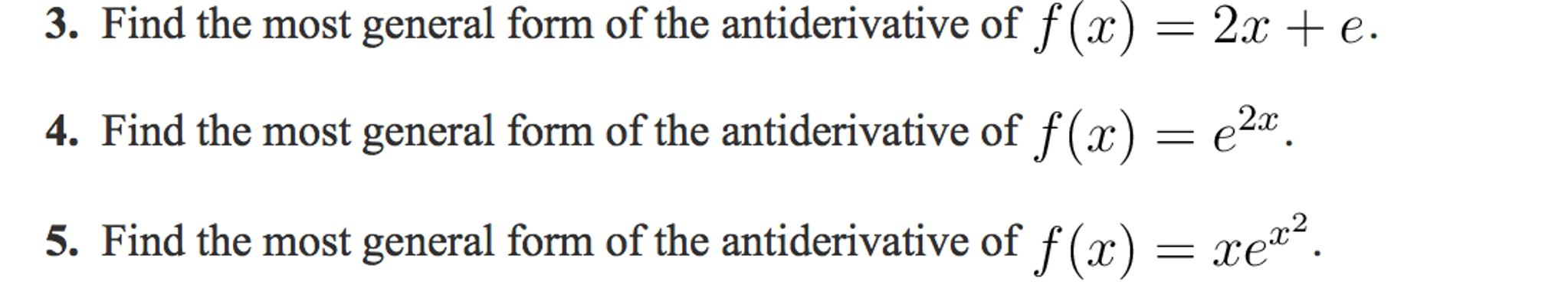 Solved Find the most general form of the antiderivative of | Chegg.com