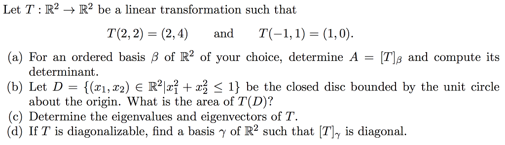 Solved Let T R2 R2 be a linear transformation such that | Chegg.com