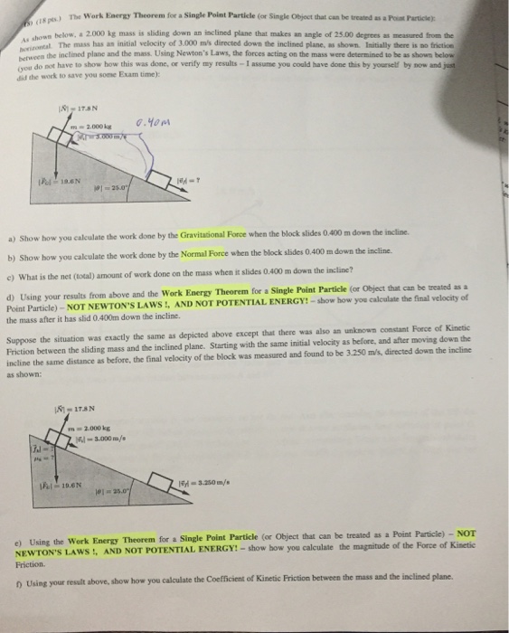 Solved The work energy theorem for a single point particle | Chegg.com