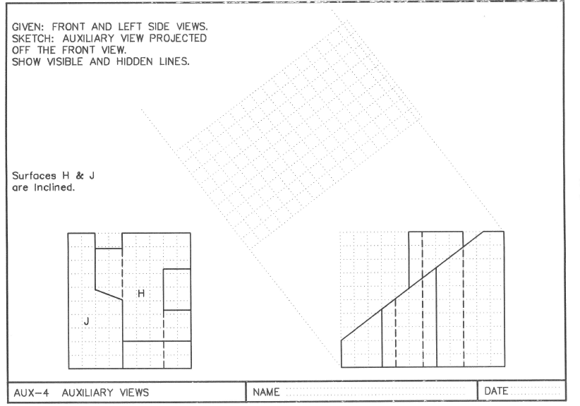 Solved GIVEN: FRONT AND LEFT SIDE VIEWS. SKETCH: AUXILIARY | Chegg.com