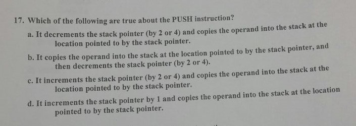Solved 17. Which of the following are true about the PUSH | Chegg.com