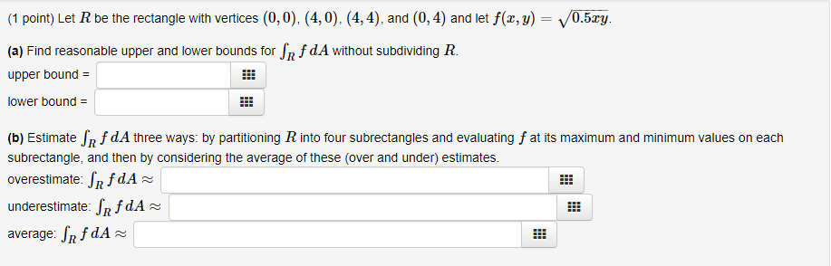 Solved Let R be the rectangle with vertices (0, 0), (4, 0), | Chegg.com