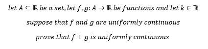 Solved Let A R be a set, let f, g: A rightarrow R be | Chegg.com