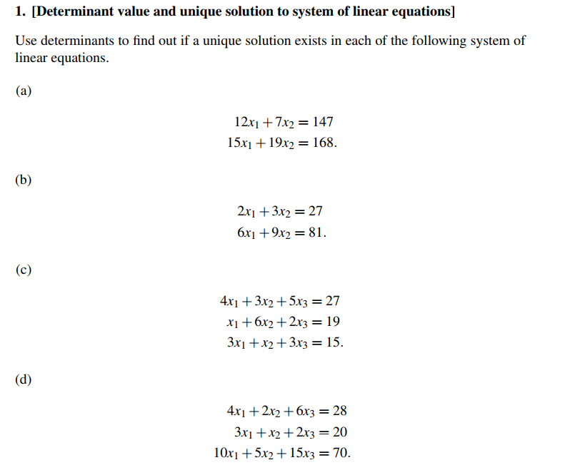 Solved 1. [Determinant value and unique solution to system | Chegg.com