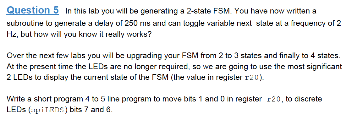Solved In this lab you will be generating a 2-state FSM. You | Chegg.com