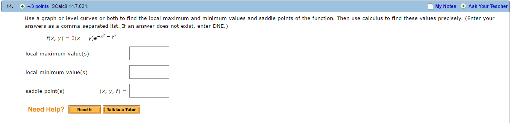 Solved Use a graph or level curves or both to find the local | Chegg.com