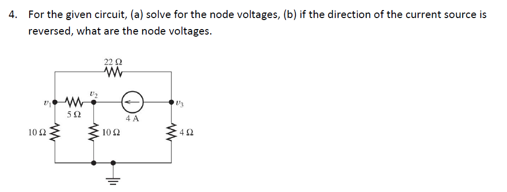 Solved For the given circuit, solve for the node voltages, | Chegg.com