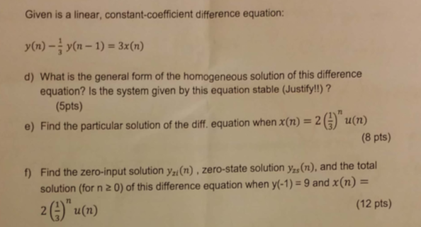 Solved Given is a linear, constant-coefficient difference | Chegg.com