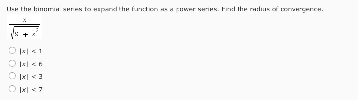 Solved Use the binomial series to expand the function as a | Chegg.com