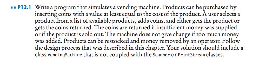 Solved P12 1 Write A Program That Simulates A Vending