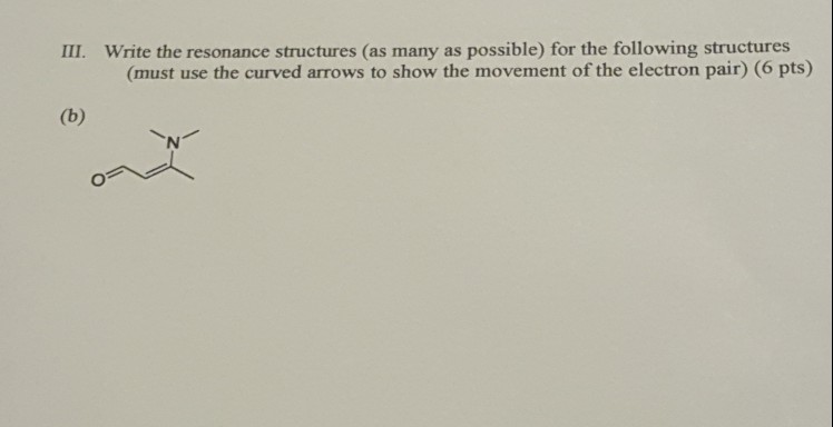 Solved Write the resonance structures (as many as possible) | Chegg.com