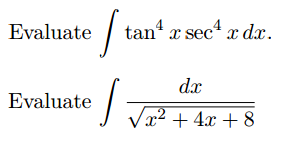 Solved Evaluate integral tan^4 x sec^4 x dx. Evaluate | Chegg.com