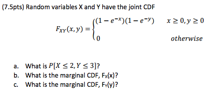 Solved Random variables X and Y have the joint CDF F_XY(x, | Chegg.com
