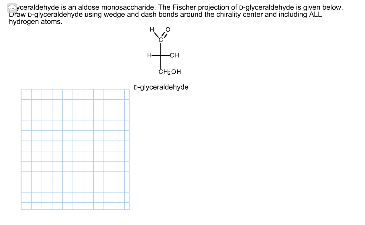 Solved Glyceraldehyde is an aldose monosaccharide. The | Chegg.com