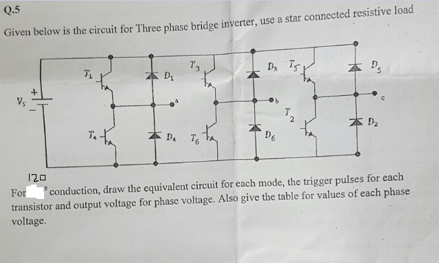 Solved Q.5 Given below is t he circuit for Three phase | Chegg.com