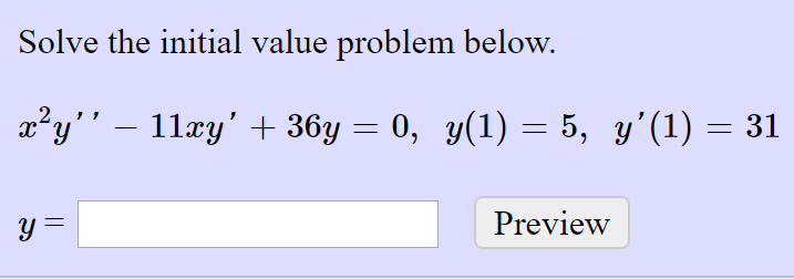 Solved Solve the initial value problem below. x^2 y" - | Chegg.com