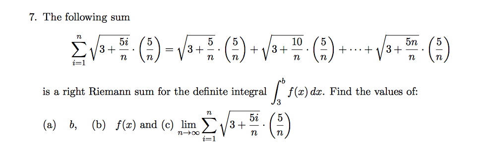 Solved The following sum is a right Riemann sum for the | Chegg.com