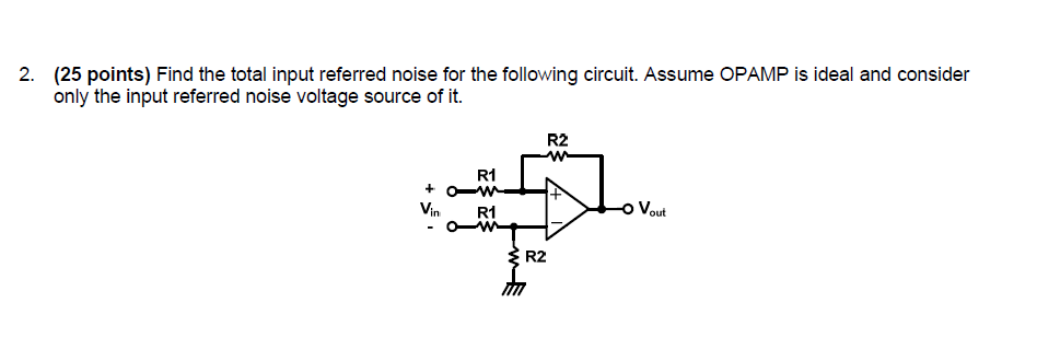 Solved Find the total input referred noise for the following | Chegg.com