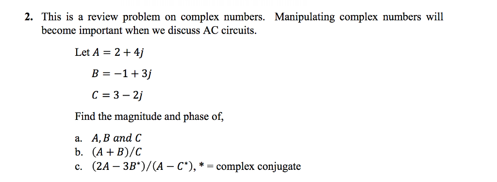 Solved 2. Thi is is a review problem on complex numbers. | Chegg.com