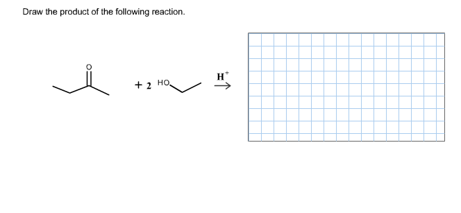 Solved Draw the product of the following reaction. 2 HO. | Chegg.com