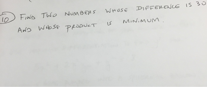 Solved Find two numbers whose difference is 30 and whose | Chegg.com
